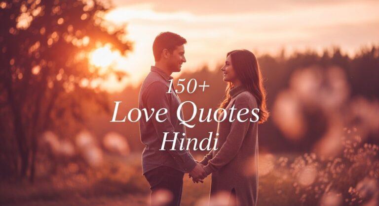 150+ Love Quotes Hindi: A Complete Collection of Heart-Touching Love ...